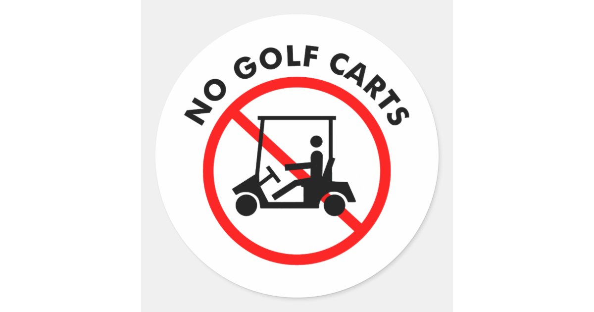 No Golf Carts Stickers | Zazzle