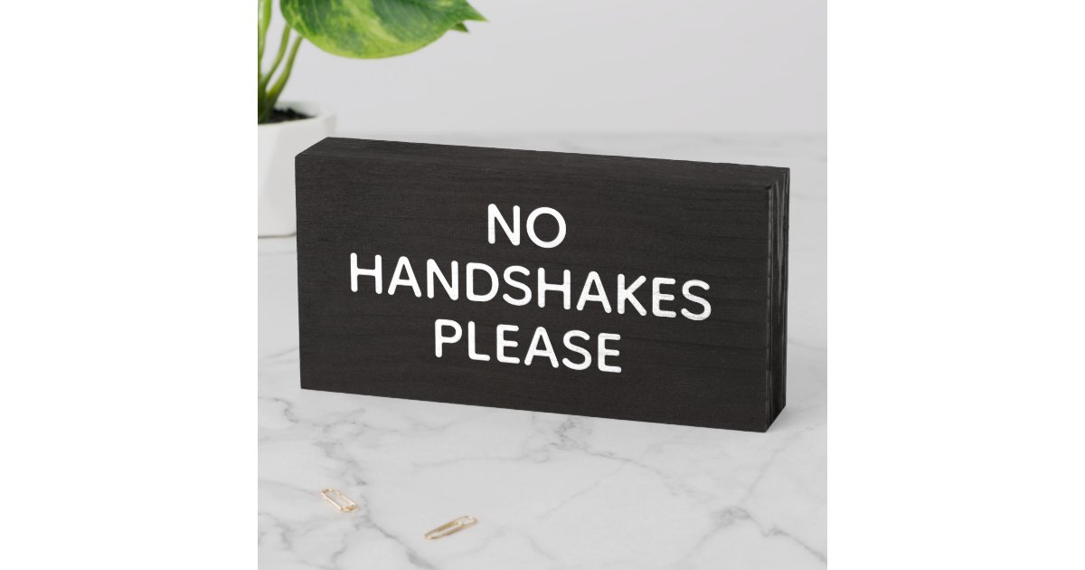 No Handshakes Receptionist Sales Front Desk Wooden Box Sign | Zazzle