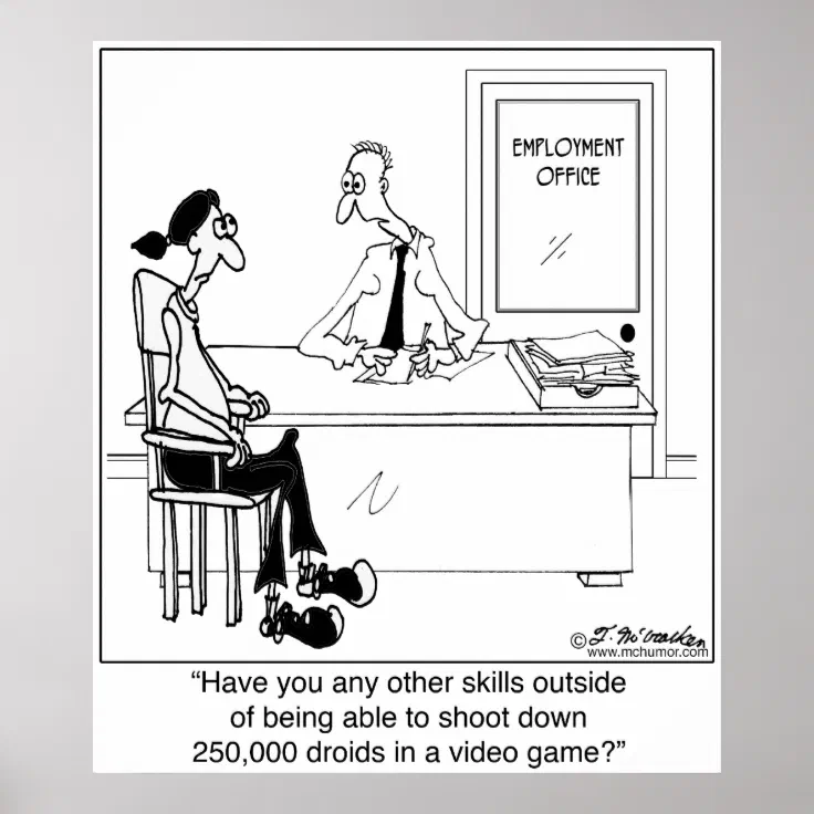 No Job Skills? Poster | Zazzle