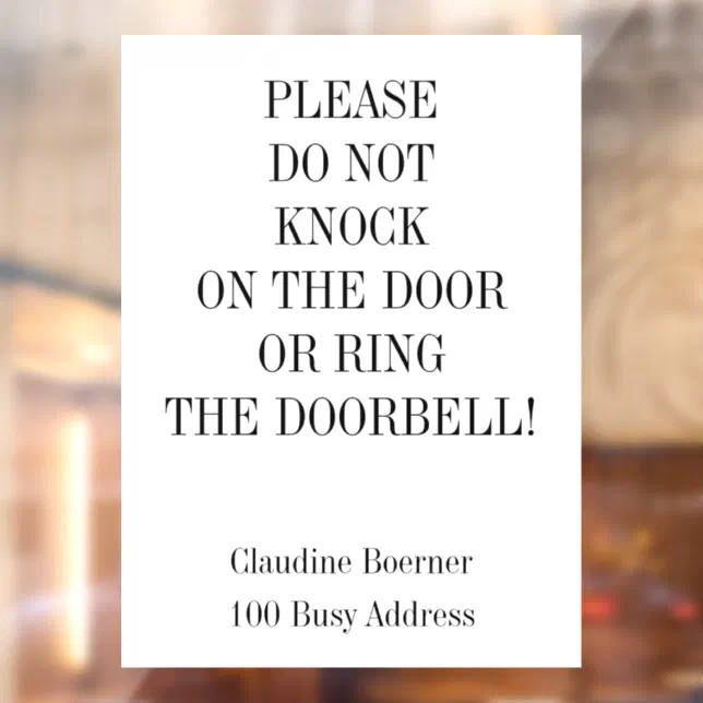 No Knock Ring Doorbell Window Decal Clings | Zazzle