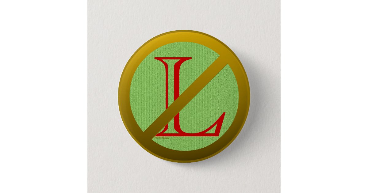 No-L Button | Zazzle