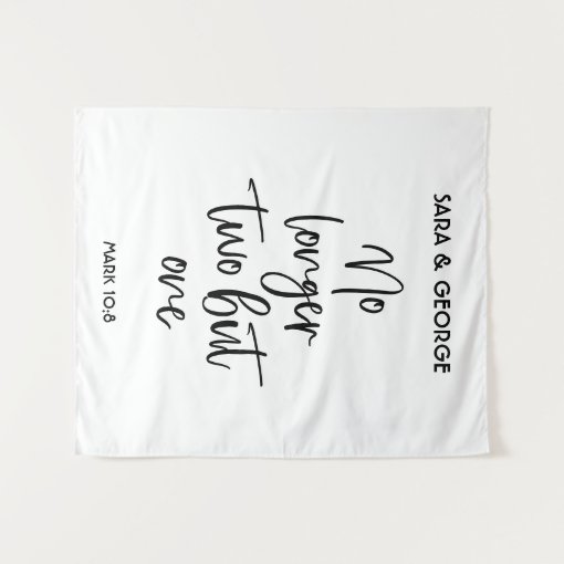 No Longer Two But One Wedding Sign Tapestry | Zazzle