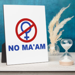 No Ma'am – Married with Children Plaque | Zazzle