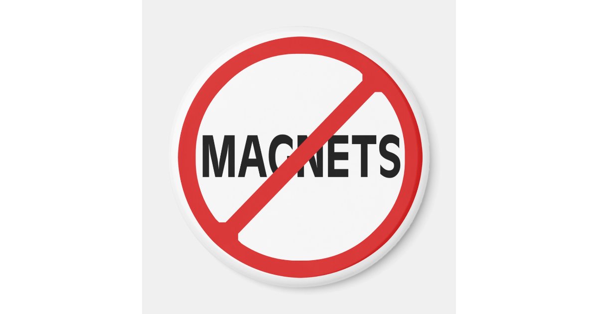 No Magnets | Zazzle