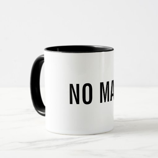 no mas means no funny mug coffee mug gift idea | Zazzle
