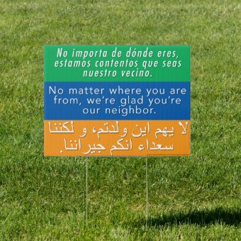 No matter where you're from yard signs - tolerance | Zazzle