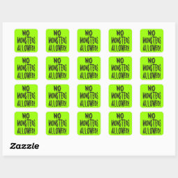 No Monsters Allowed Square Sticker | Zazzle