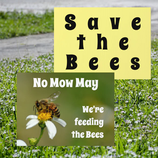 No Mow May or March Save the Bees Lawn Sign | Zazzle