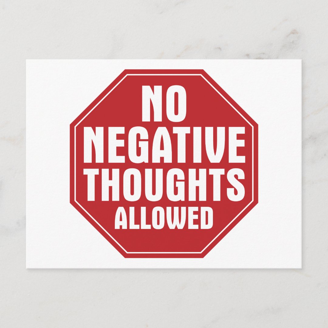 No Negative Thoughts Allowed Postcard | Zazzle