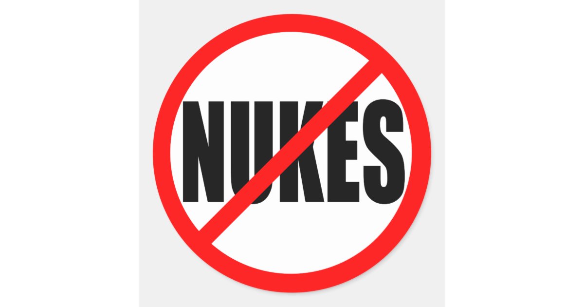 "NO NUKES" CLASSIC ROUND STICKER | Zazzle