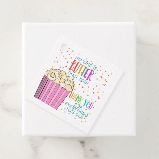no one is butter than you popcorn volunteer favor tags | Zazzle