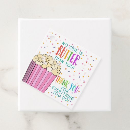 no one is butter than you popcorn volunteer favor tags | Zazzle