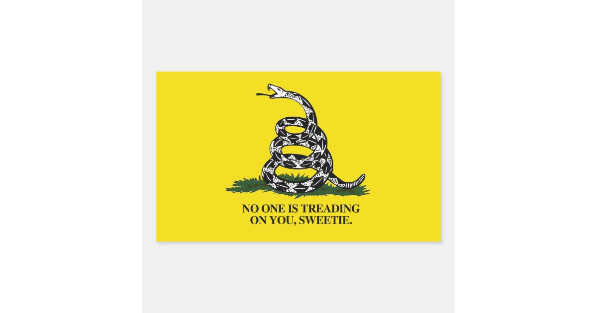No one is treading on you sweetie rectangular sticker | Zazzle