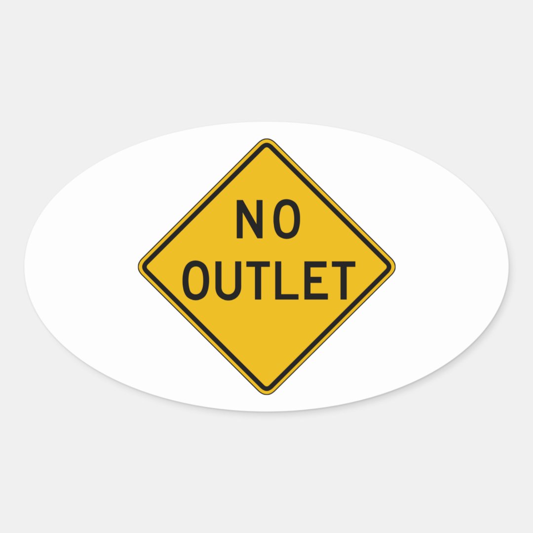 No Outlet, Traffic Warning Sign, USA Oval Sticker | Zazzle