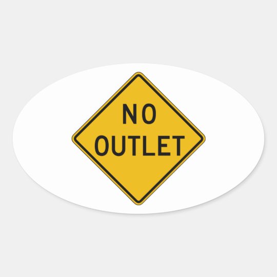 No Outlet, Traffic Warning Sign, USA Oval Sticker | Zazzle.com