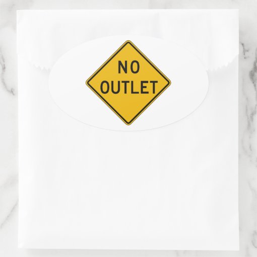 No Outlet, Traffic Warning Sign, USA Oval Sticker | Zazzle