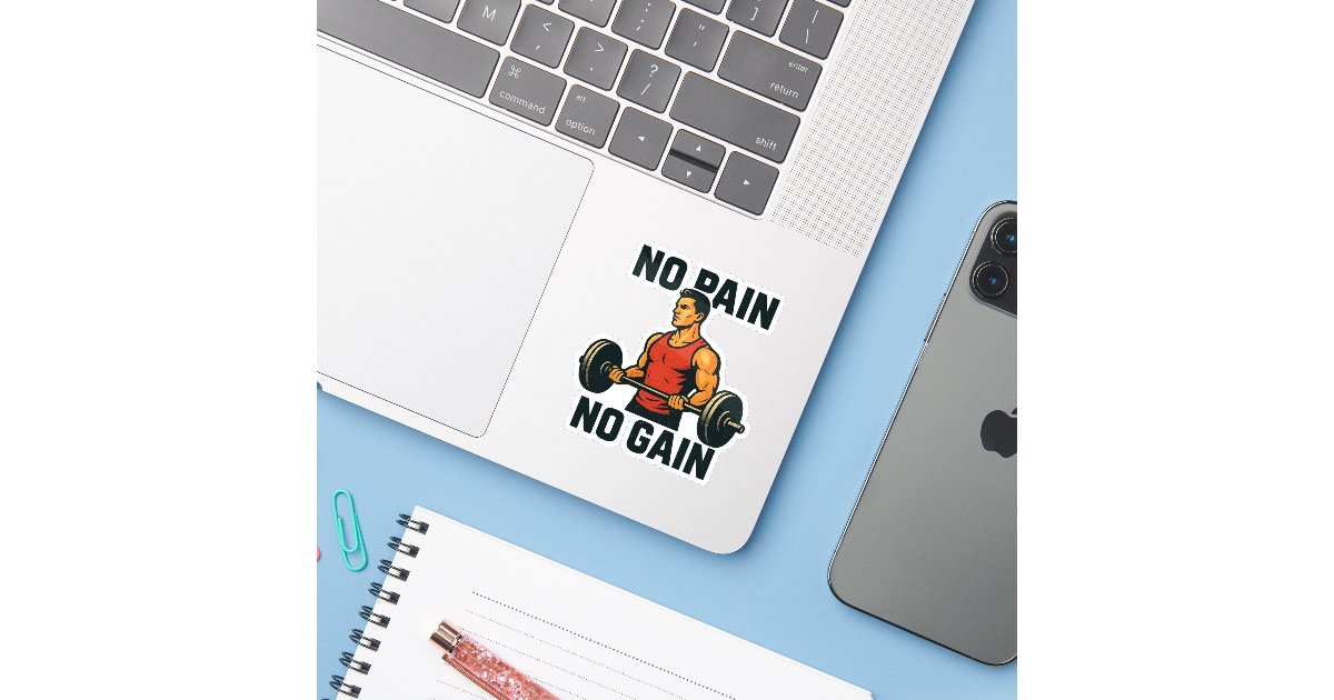 No Pain No Gain | Motivational Gym Sticker | Zazzle