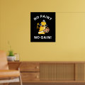 No Paint No Gain Funny Paint Pun Dark BG Poster | Zazzle