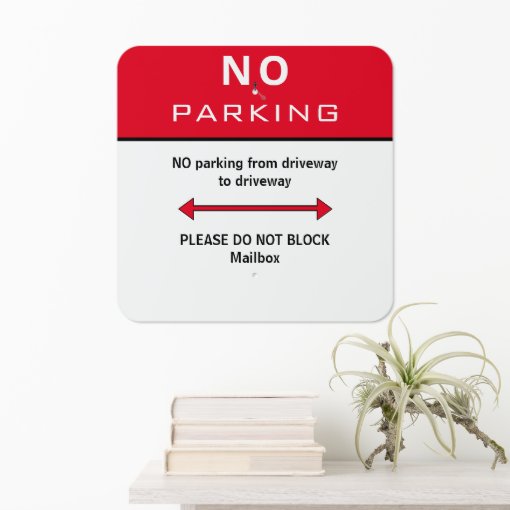 No Parking Do Not Block Mailbox Metal Sign | Zazzle