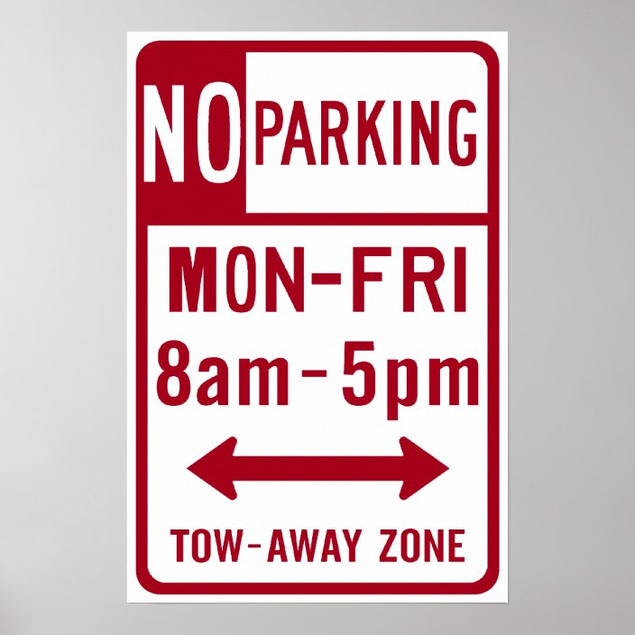 No Parking M-F 8-5 Road Sign | Zazzle.com