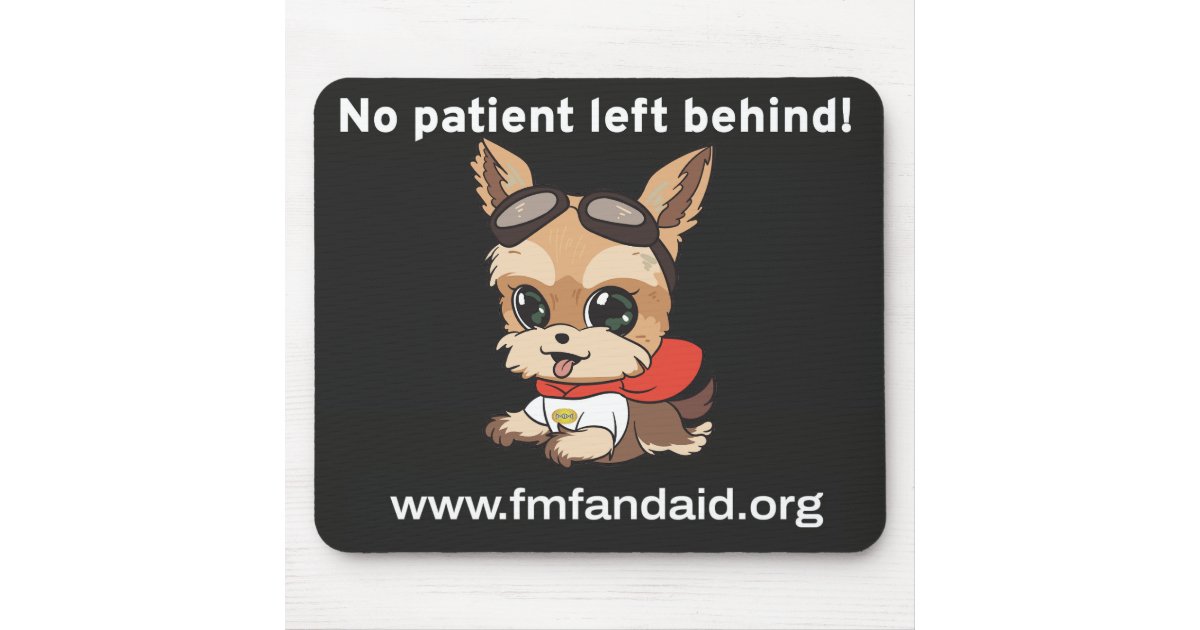 No Patient Left Behind JJ Mousepad | Zazzle