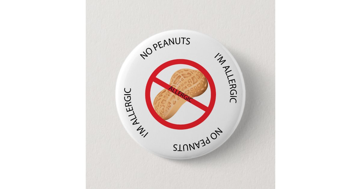 No Peanuts Allergy Alert Button | Zazzle
