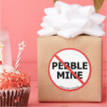 No Pebble Mine Sticker | Zazzle