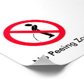 No Peeing Zone Poster | Zazzle