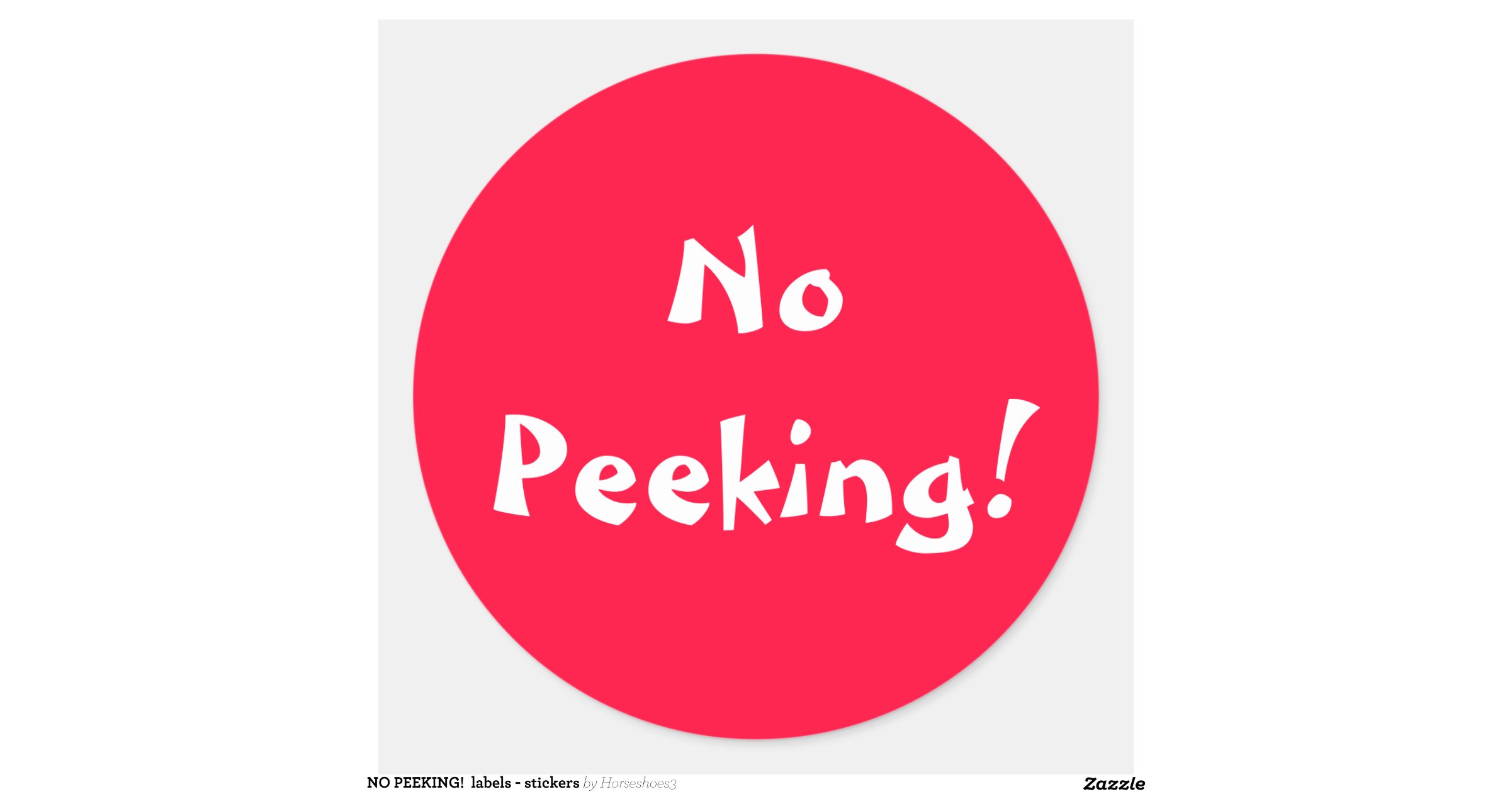 no_peeking_labels_stickers-rd0a2a21b202e4d8a9ebb7ff3a3ad7954_v9waf ...
