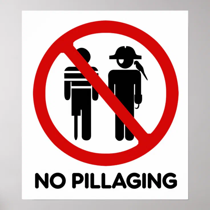 No Pillaging - Poster | Zazzle