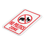 No Politics Zone warning sign Magnet | Zazzle