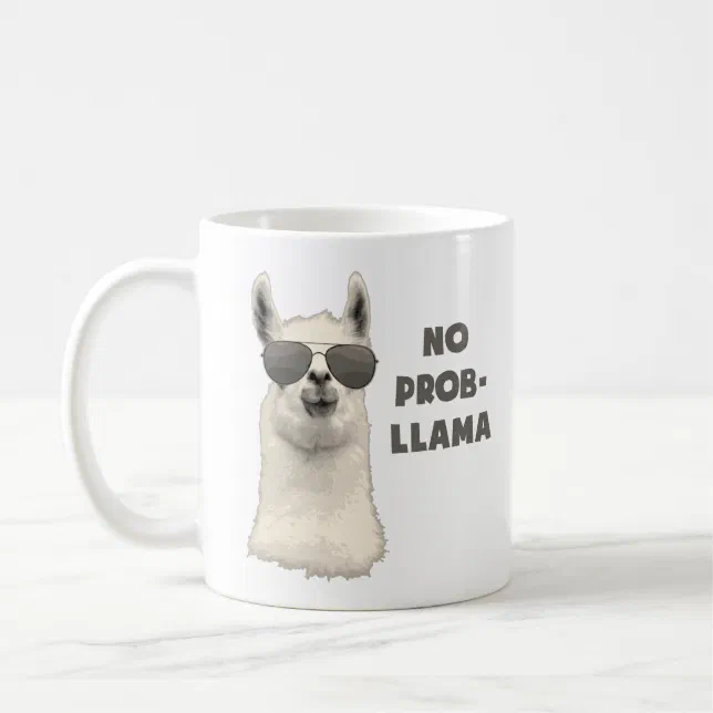 No Problem Llama Coffee Mug | Zazzle