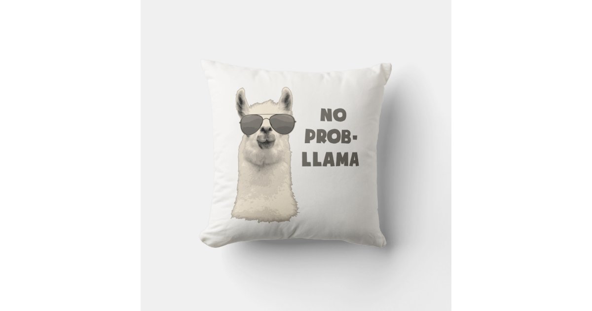 No Problem Llama Throw Pillow | Zazzle