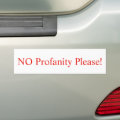 NO Profanity PLEASE! Signage Bumper Sticker | Zazzle
