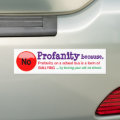 NO Profanity... - Sign/Sticker/Magnet Bumper Sticker | Zazzle