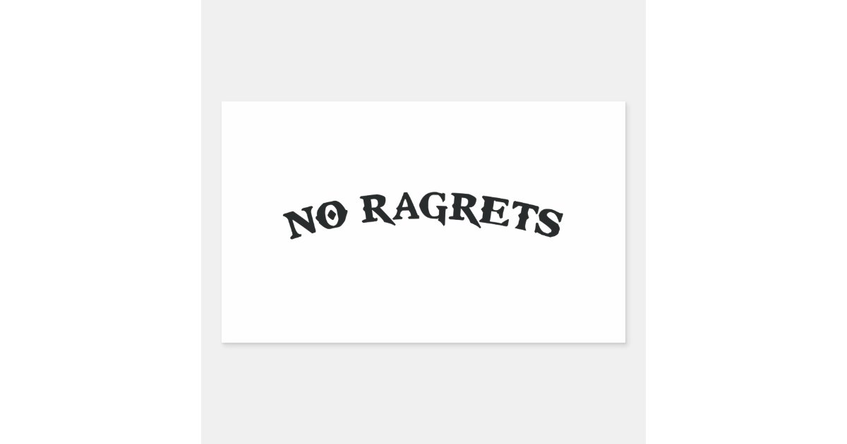 No Ragrets Mispelled Regrets Tattoo Rectangular Sticker | Zazzle