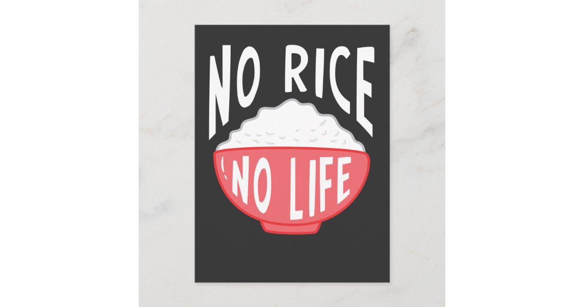 No Rice No Life Asian Rice Bowl Addicted Postcard | Zazzle
