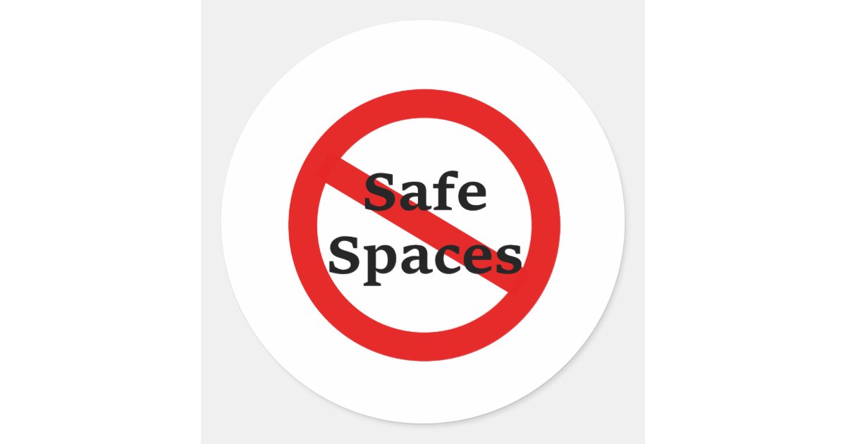 No Safe Spaces Classic Round Sticker | Zazzle
