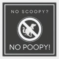 No Scoopy No Poopy Dog Waste Pickup Poop Yard Sign | Zazzle