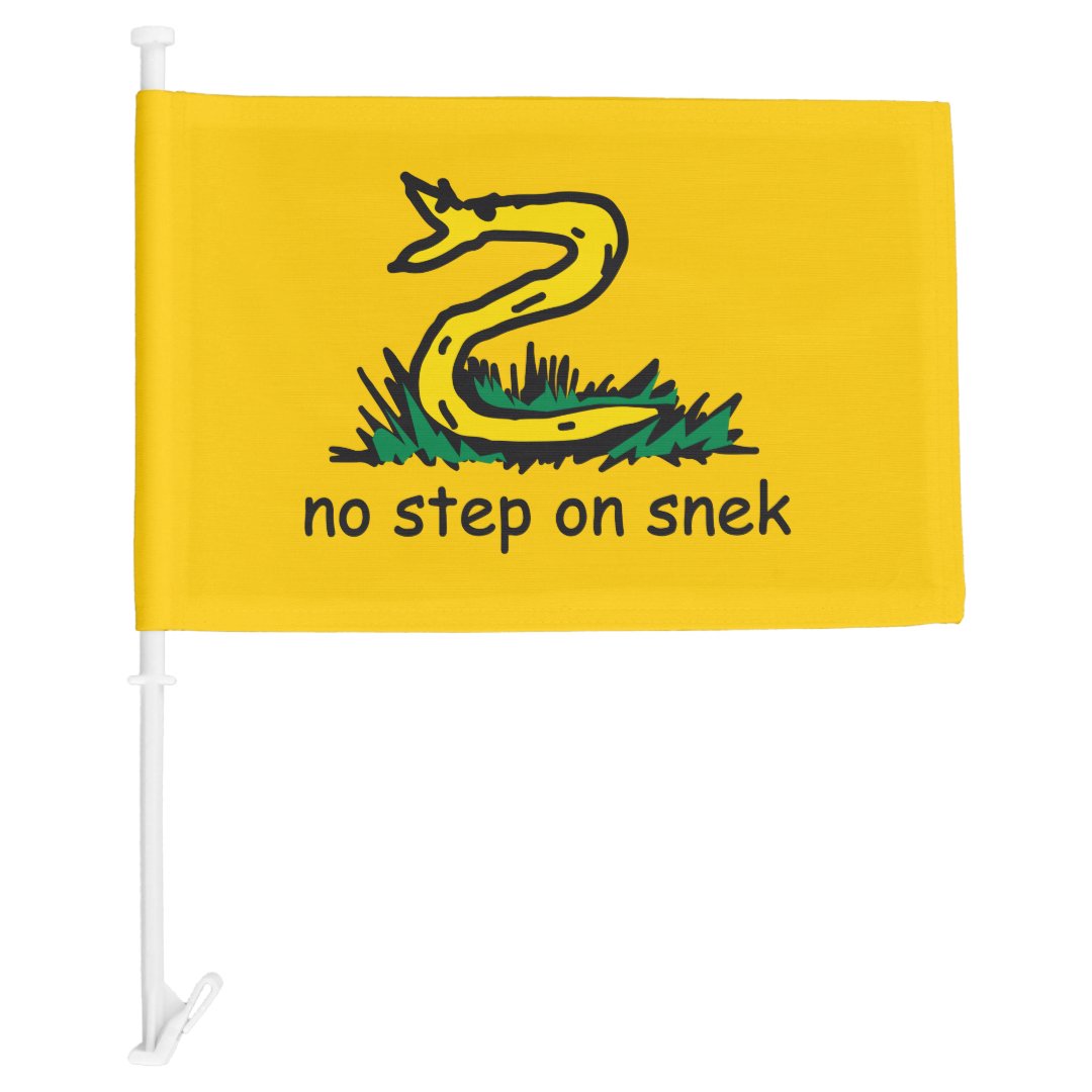 No step on snek memes Gadsden parody SnekRight Car Flag | Zazzle