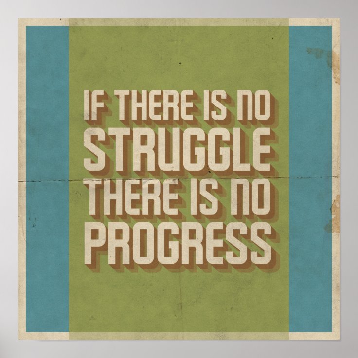 No Struggle No Progress Motivational Poster | Zazzle