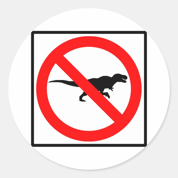 No T-Rexes Highway Sign Dinosaur Classic Round Sticker | Zazzle