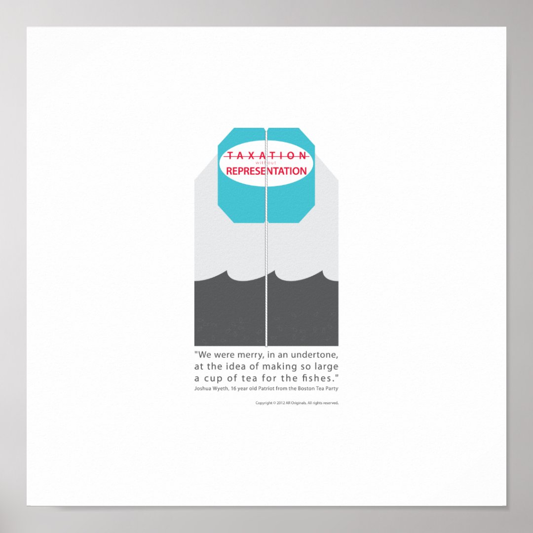 No Taxation without Representation Poster | Zazzle