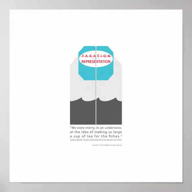 No Taxation without Representation Poster | Zazzle