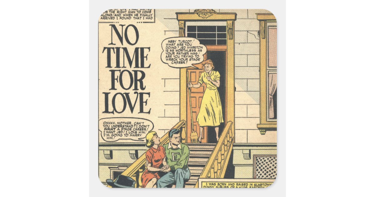 No Time For Love Vintage Comic Book Page Square Sticker | Zazzle