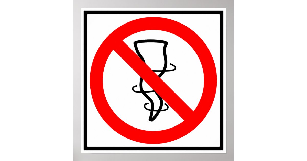 No Tornadoes Highway Sign Zazzle