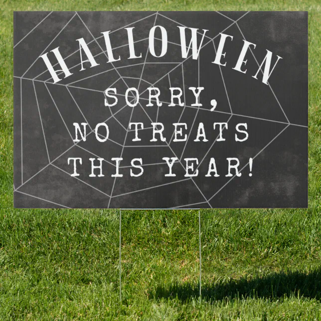 No Treats This Year Halloween Yard Sign | Zazzle