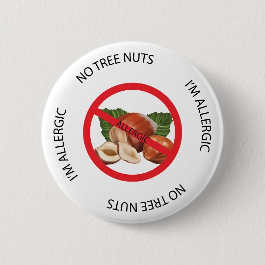 No Tree Nuts Allergy Alert Button | Zazzle.com