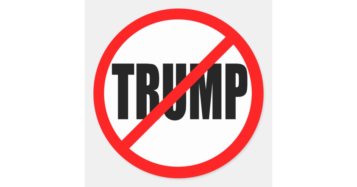 'NO TRUMP' CLASSIC ROUND STICKER | Zazzle
