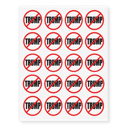 'NO TRUMP' TEMPORARY TATTOOS | Zazzle.com